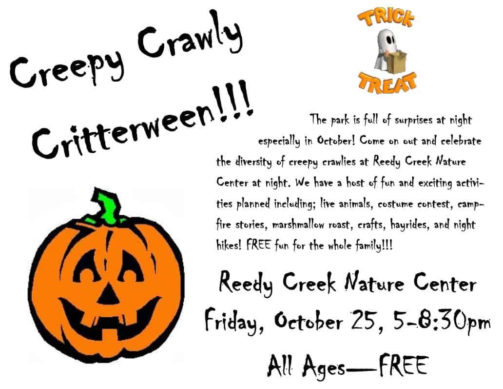 Creepy Crawly Critterween at Reedy Creek: free hayrides, campfire, more ...