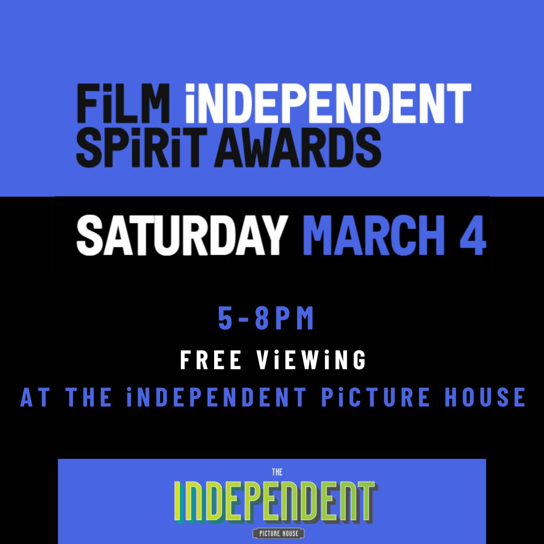 Free viewing of the Film Independent Spirit Awards at Independent ...