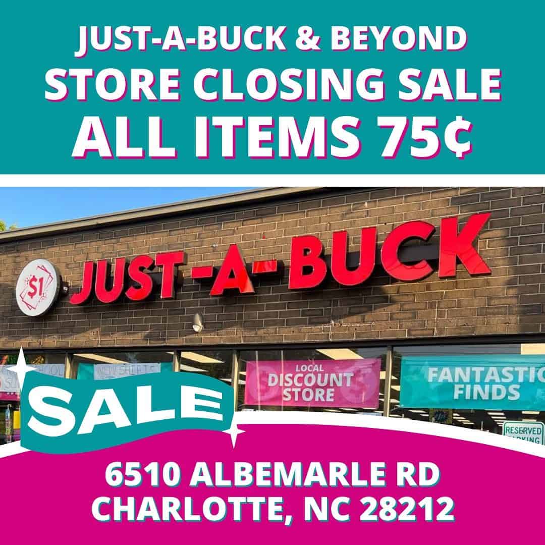Just-a-Buck closing - everything 75¢ - Charlotte On The Cheap