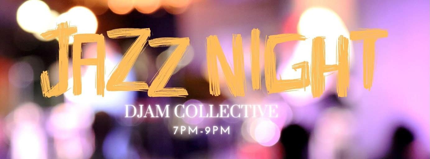 Jazz Night with DJam Collective at Camp North End on Wednesdays ...