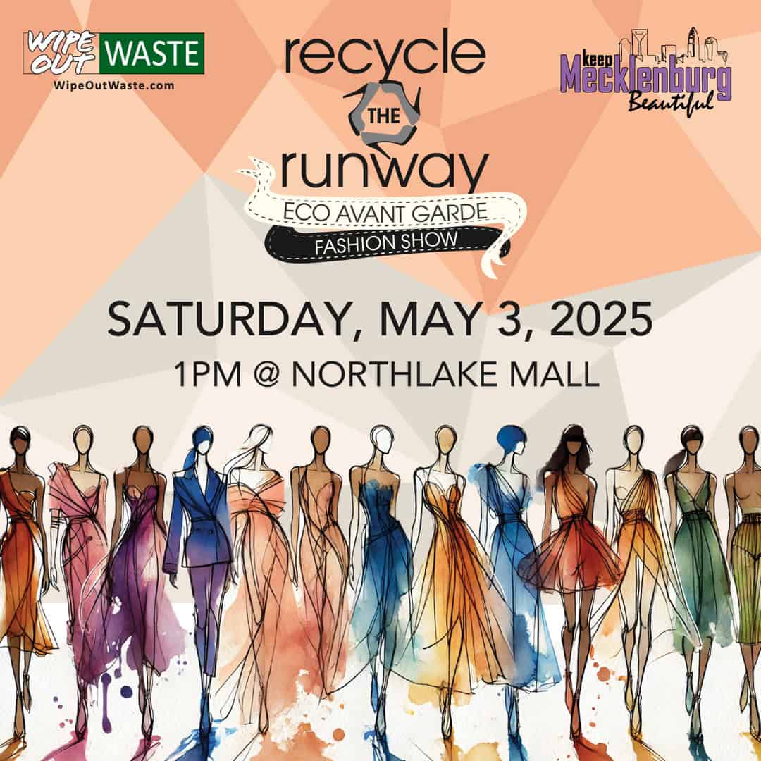 Recycle the Runway Fashion Show May 3 - Charlotte On The Cheap