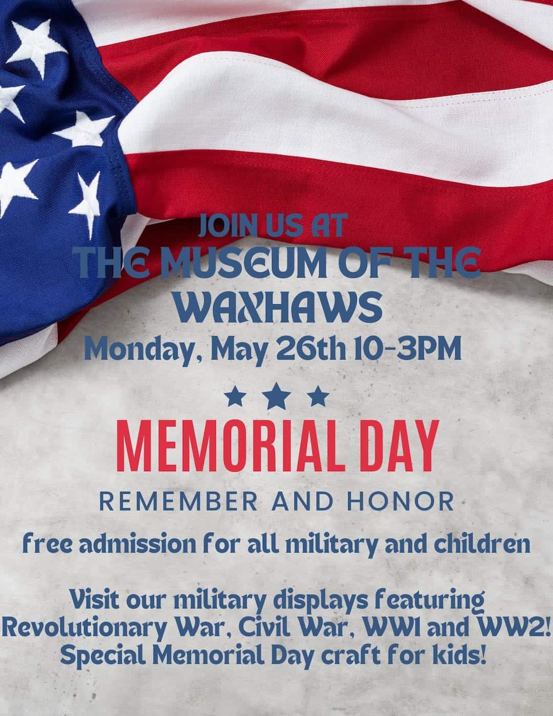 Memorial Day at Museum of the Waxhaws - Charlotte On The Cheap
