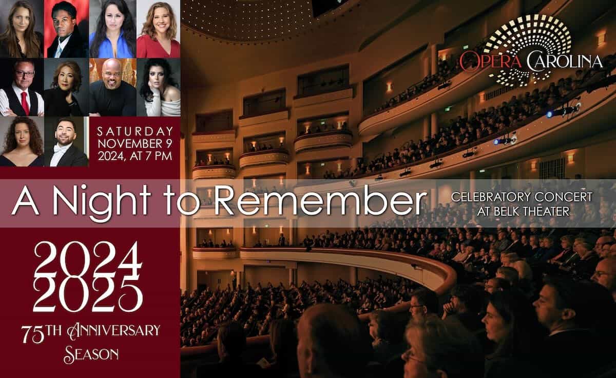 A Night To Remember: FREE Concert to celebrate Opera Carolina's 75th ...