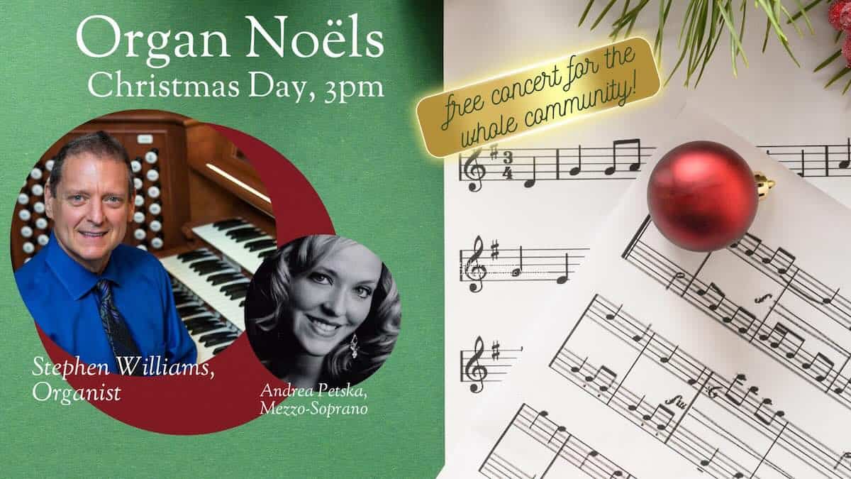 Organ Noëls - Christmas Day Concert at St. Luke's Episcopal Church in ...