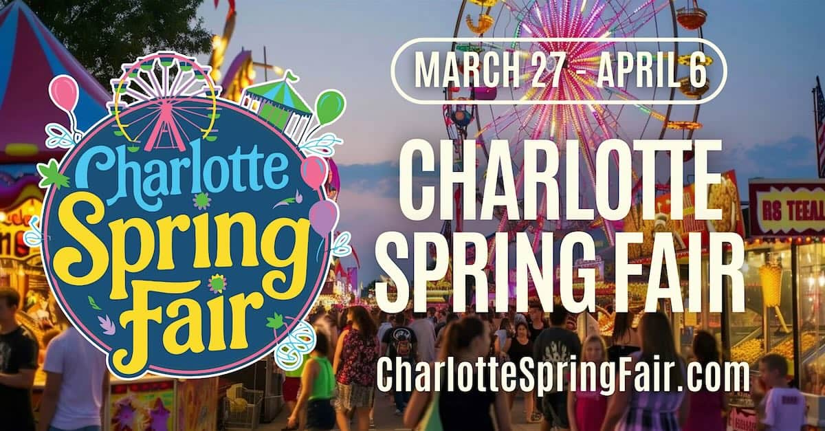 Charlotte Spring Fair March 27 to April 6 - Charlotte On The Cheap