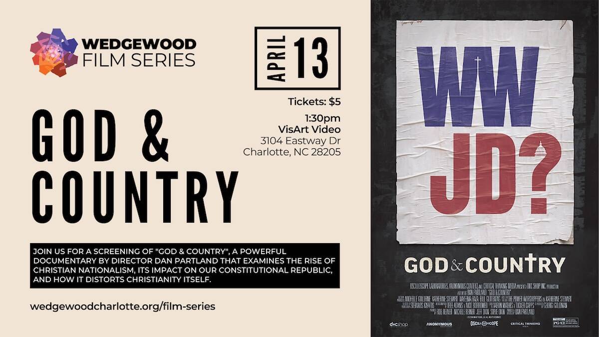 Wedgewood Film Series Part 1: God & Country - Charlotte On The Cheap