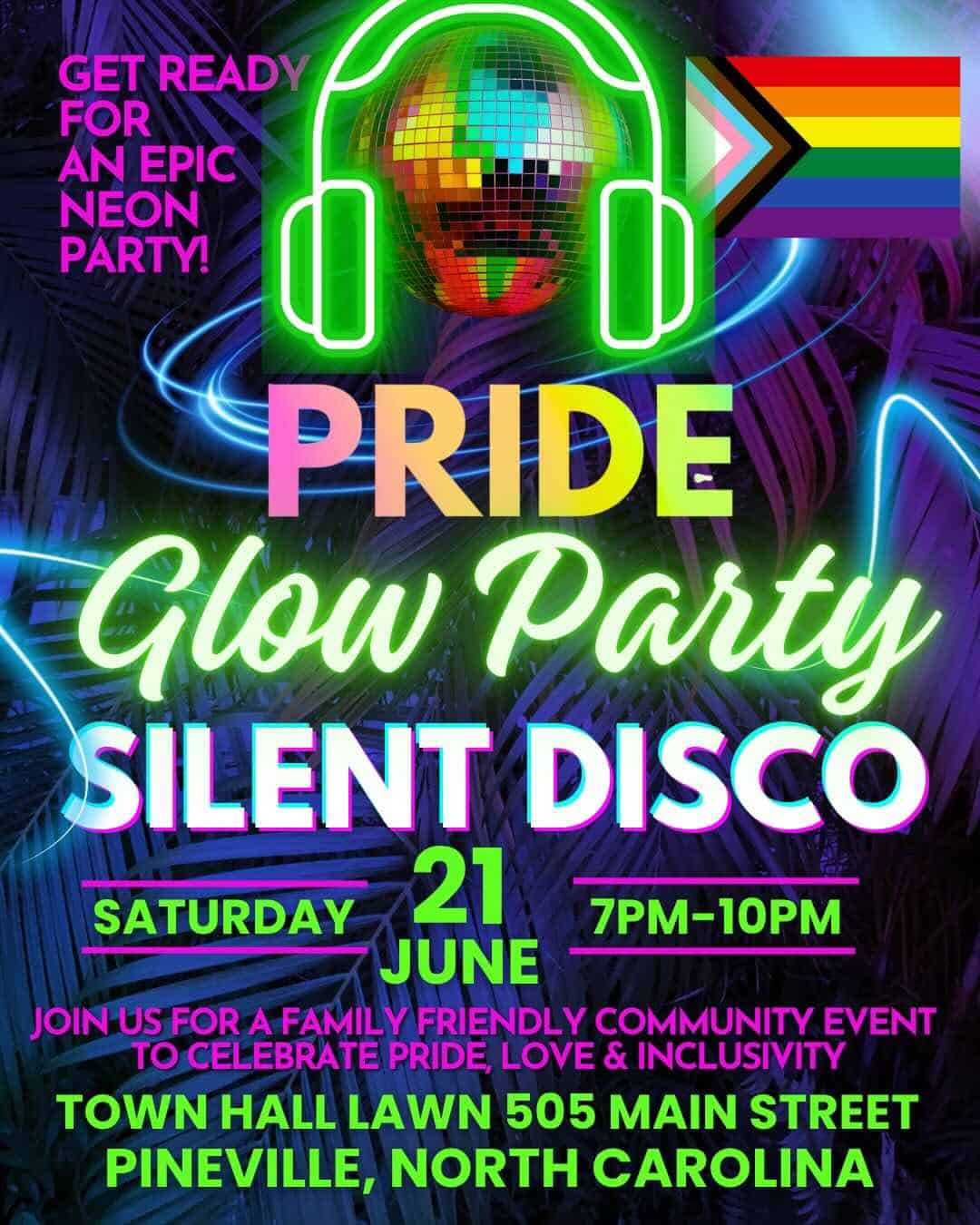 Pineville's First Pride Event - Silent Disco Glow Party June 21 ...